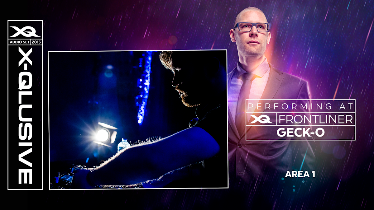 Geck-o | X-Qlusive Frontliner 2015 | AREA 1