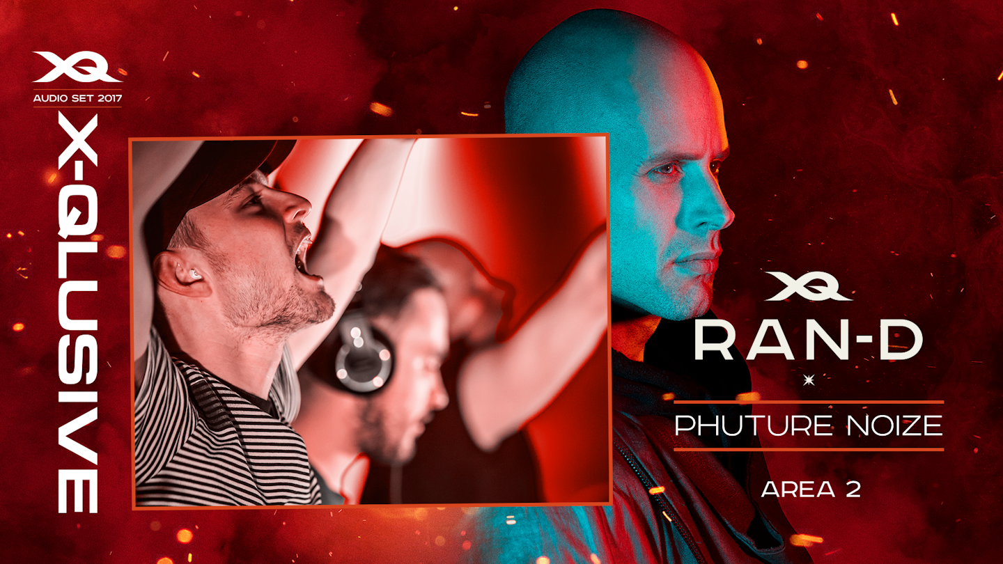 Phuture Noize | X-Qlusive Ran-D 2017 | AREA 2