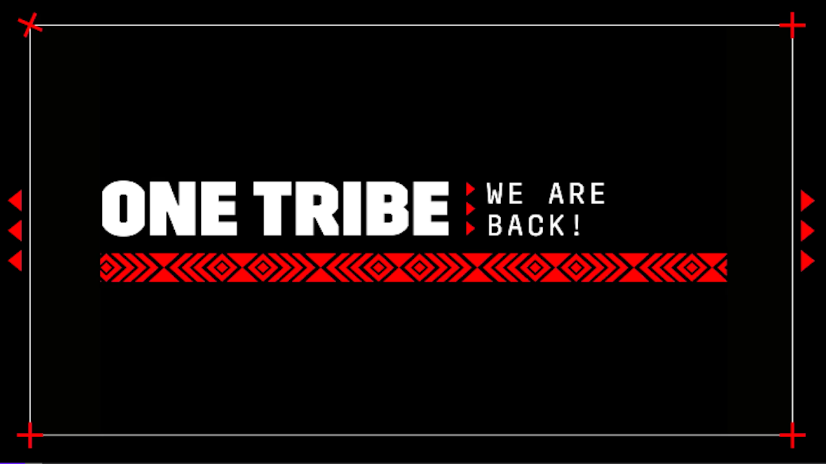 One Tribe: We Are Back | S2