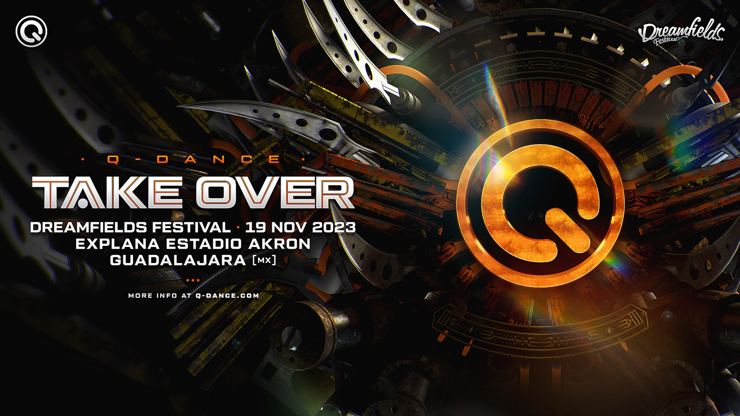 Line-up release | Q-dance Take Over at Dreamfields Mexico 2023